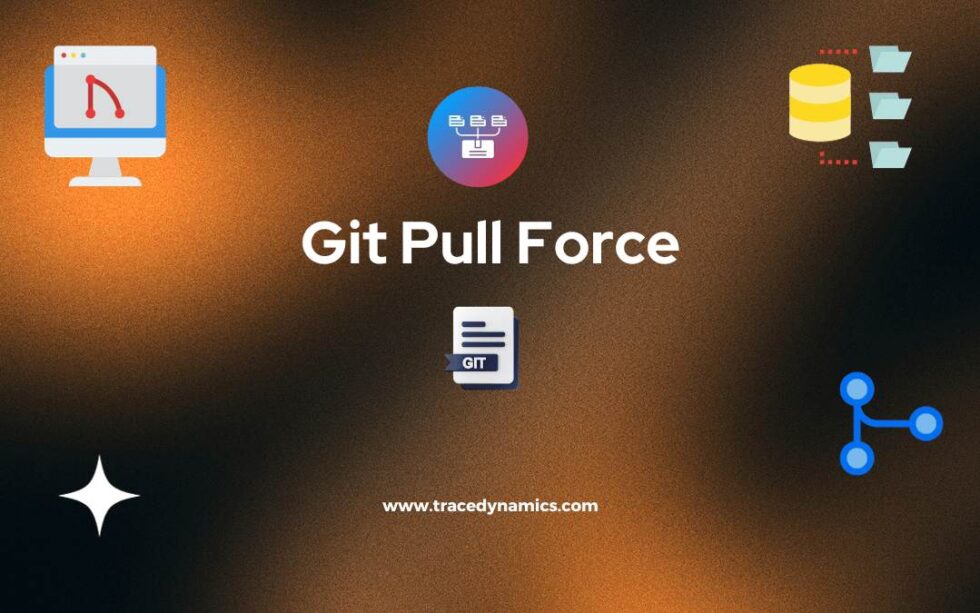 Git Pull Force: Mastering Overwrites of Local Changes in Git