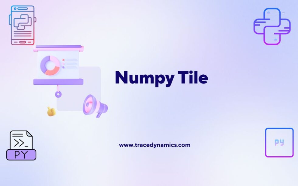 Numpy Tile: Effortlessly Replicate Arrays and Boost Efficiency Numpy Tile: Effortlessly Replicate Arrays and Boost Efficiency